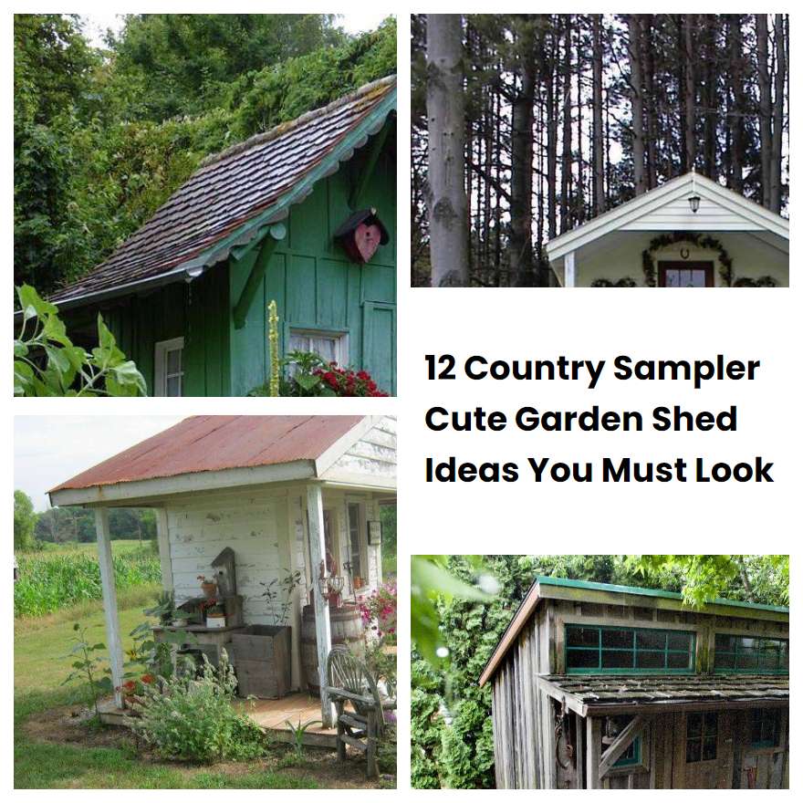 12 Country Sampler Cute Garden Shed Ideas You Must Look | SharonSable