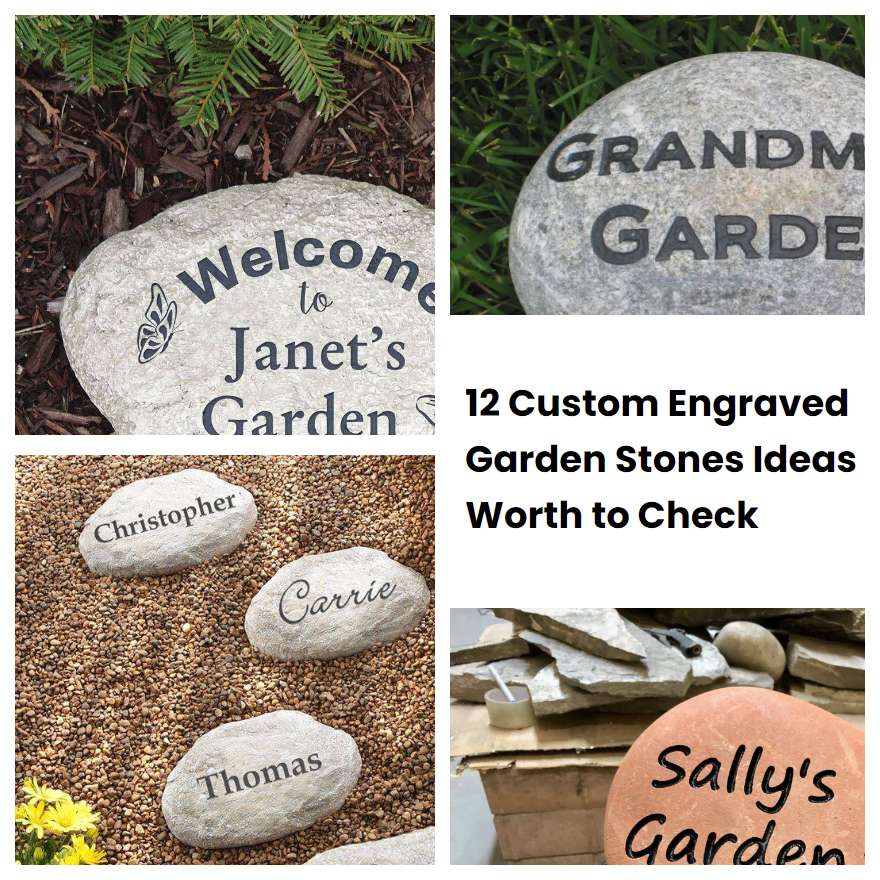 12 Custom Engraved Garden Stones Ideas Worth to Check | SharonSable