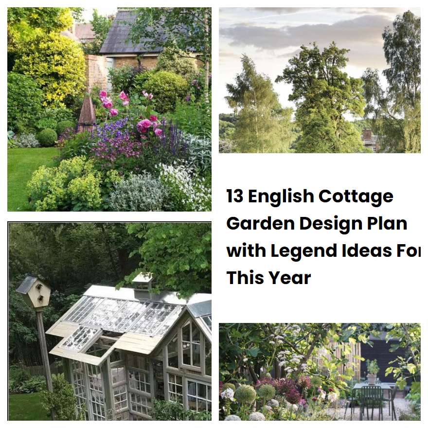 13 English Cottage Garden Design Plan with Legend Ideas For This Year ...