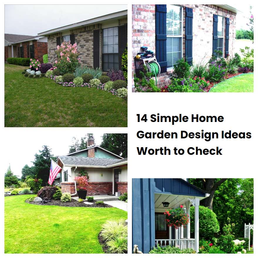 14 Simple Home Garden Design Ideas Worth to Check | SharonSable