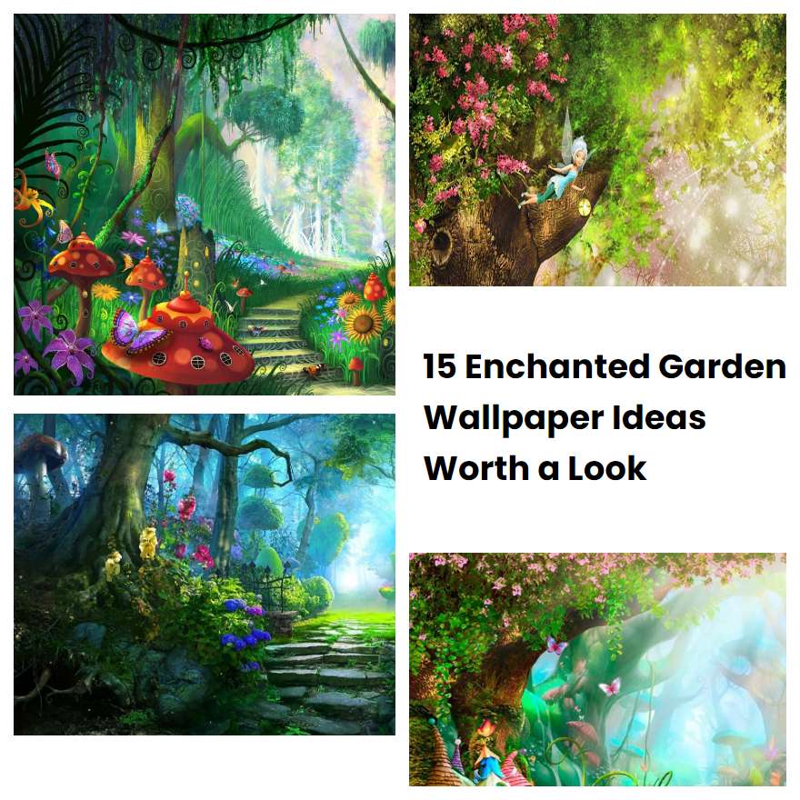 15 Enchanted Garden Wallpaper Ideas Worth a Look | SharonSable