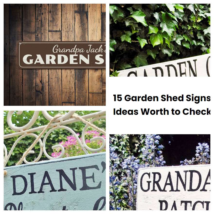 15 Garden Shed Signs Ideas Worth to Check | SharonSable
