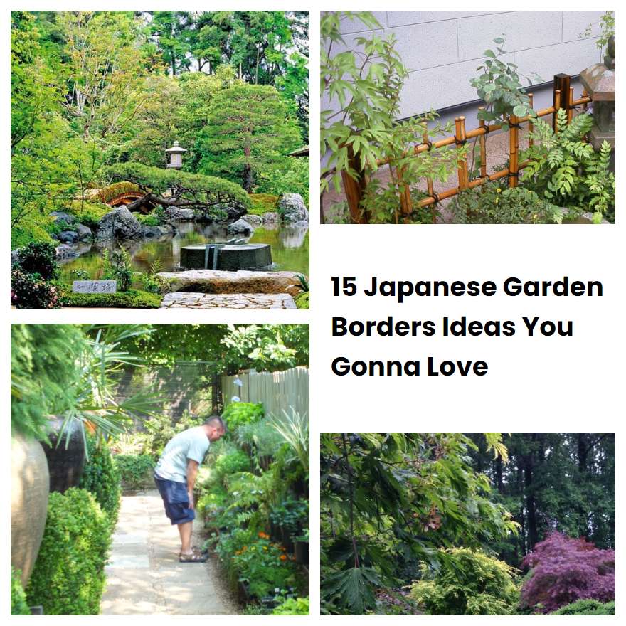 15 Japanese Garden Borders Ideas You Gonna Love | SharonSable