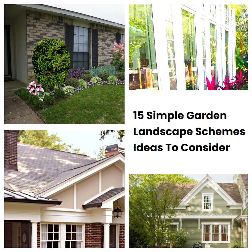 15 Simple Garden Landscape Schemes Ideas To Consider | SharonSable