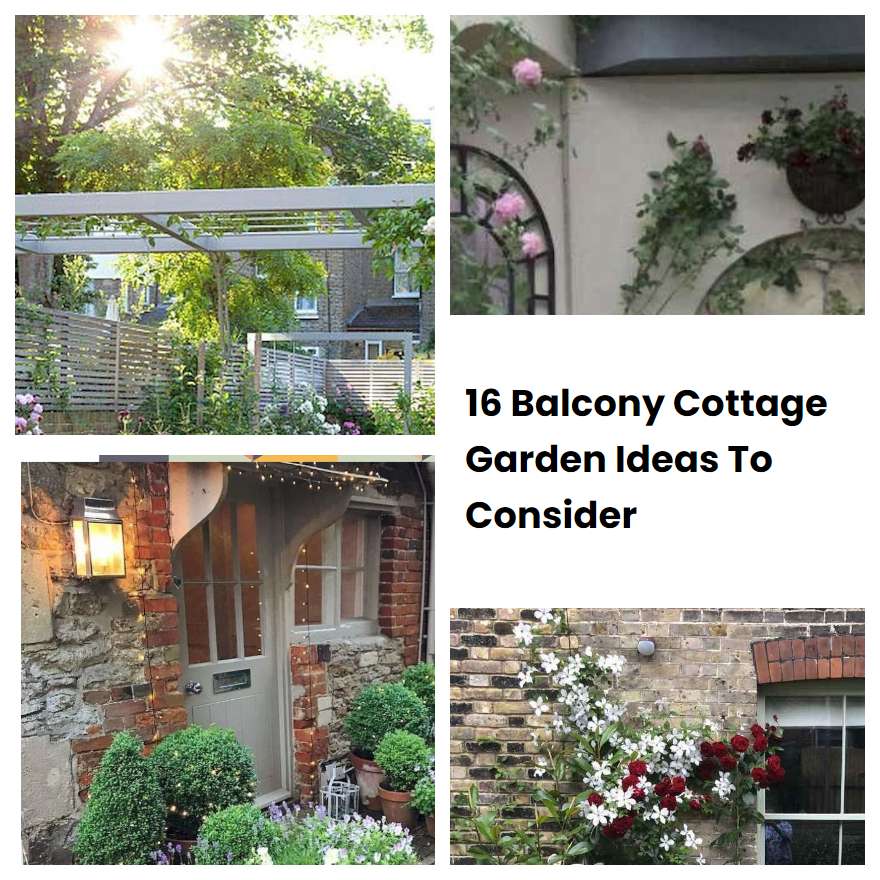 16 Balcony Cottage Garden Ideas To Consider | SharonSable