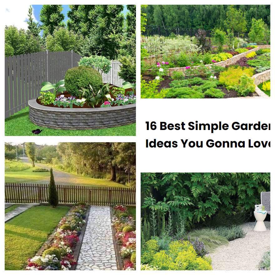 16 Best Simple Garden Ideas You Gonna Love | SharonSable