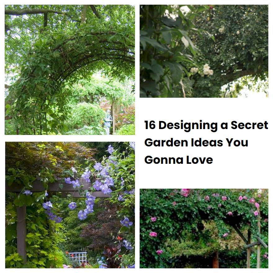 16 Designing a Secret Garden Ideas You Gonna Love | SharonSable