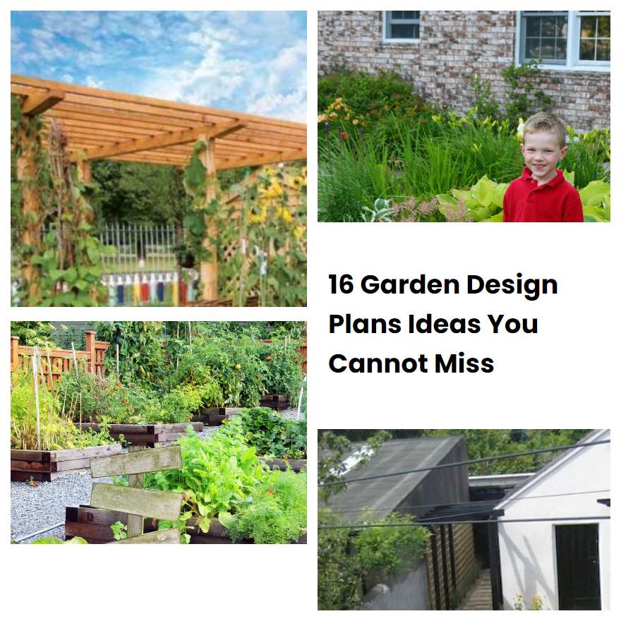 16 Garden Design Plans Ideas You Cannot Miss | SharonSable