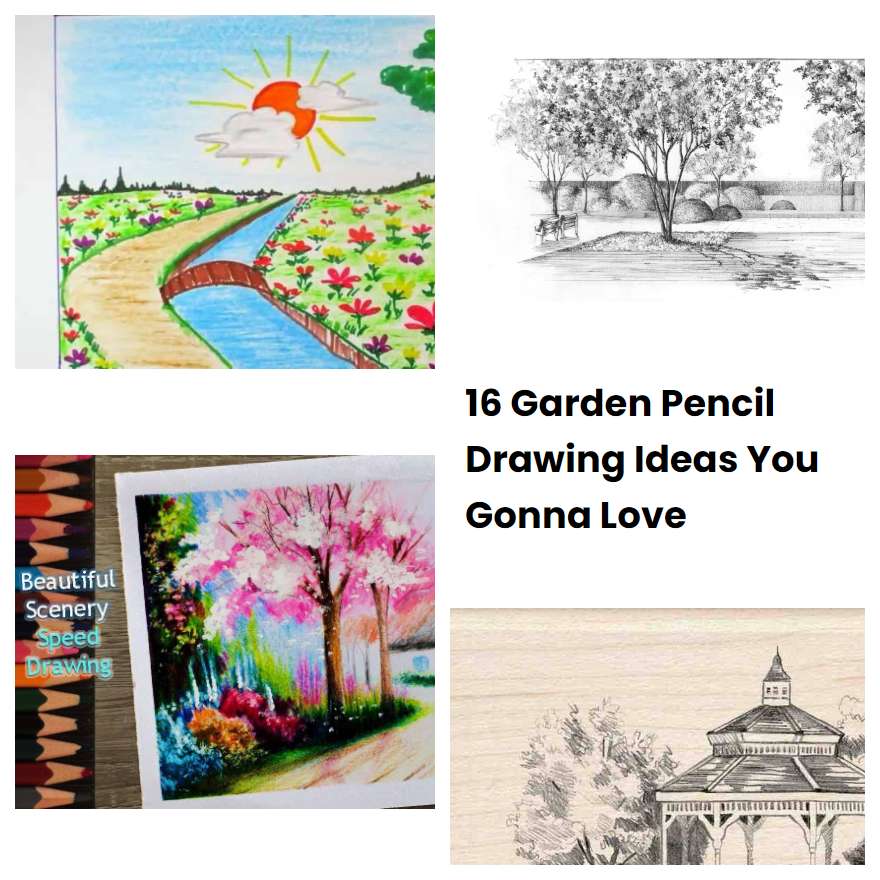 16 Garden Pencil Drawing Ideas You Gonna Love | SharonSable