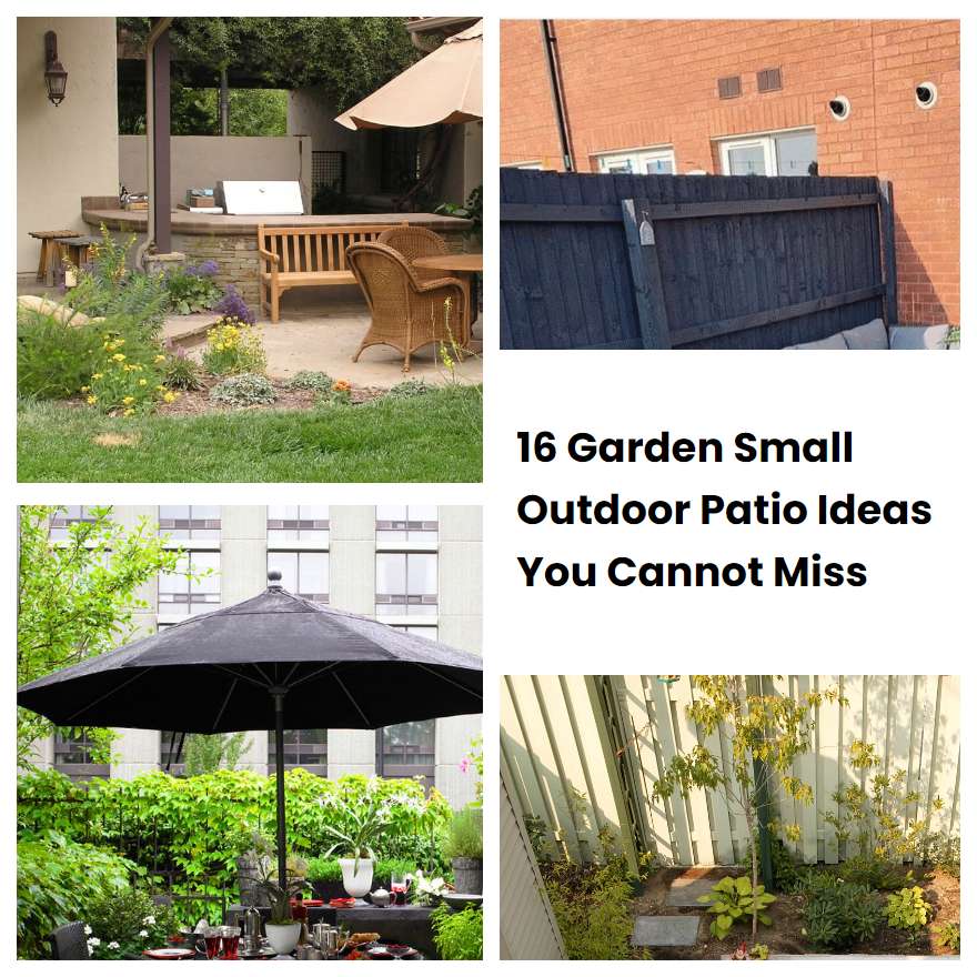 16 Garden Small Outdoor Patio Ideas You Cannot Miss | SharonSable