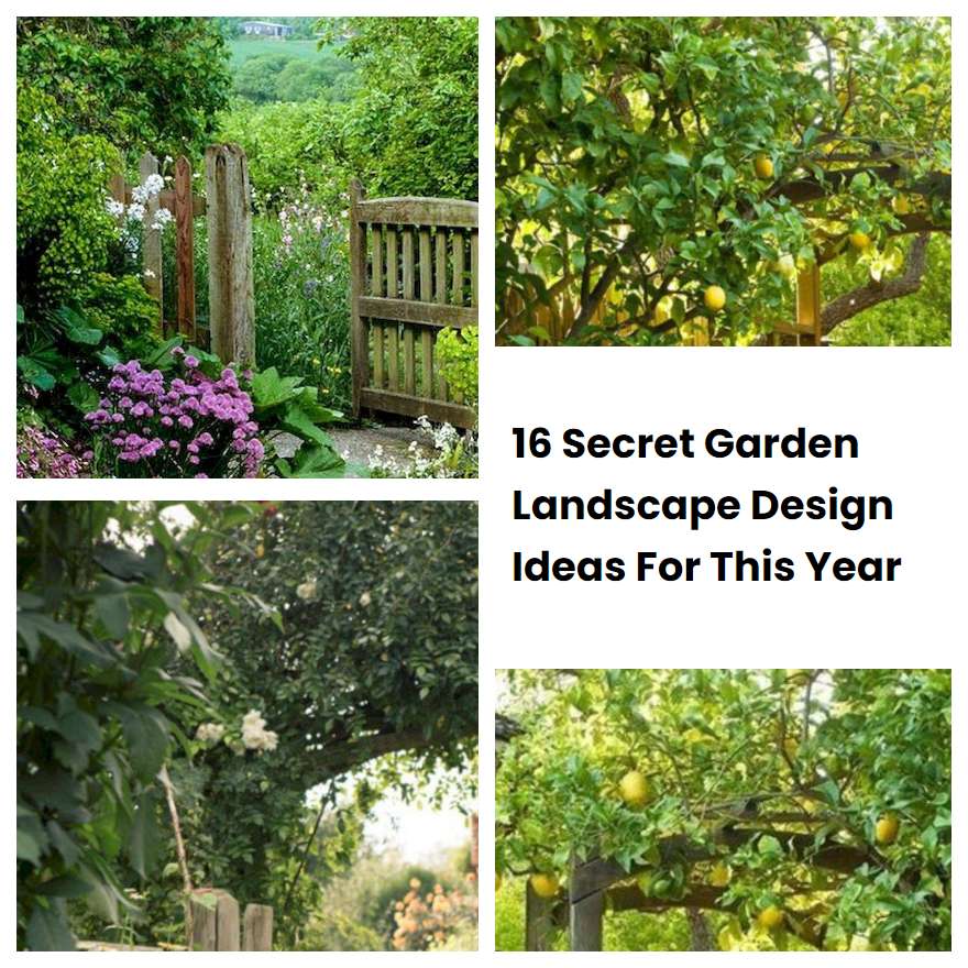 16 Secret Garden Landscape Design Ideas For This Year | SharonSable