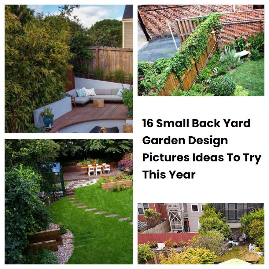 16 Small Back Yard Garden Design Pictures Ideas To Try This Year ...