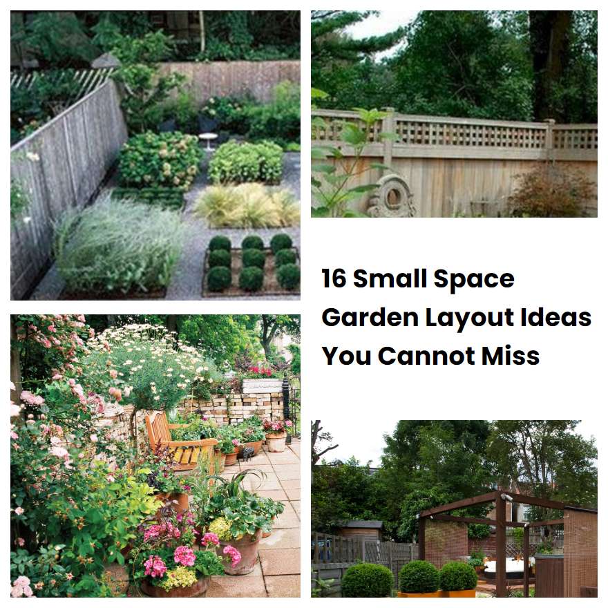 16 Small Space Garden Layout Ideas You Cannot Miss | SharonSable
