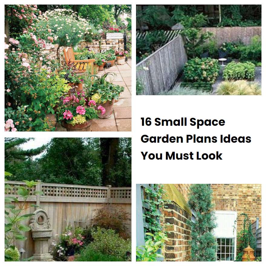 16 Small Space Garden Plans Ideas You Must Look | SharonSable