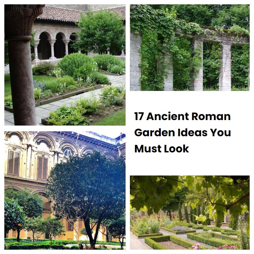 17 Ancient Roman Garden Ideas You Must Look | SharonSable