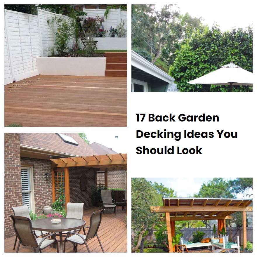 17 Back Garden Decking Ideas You Should Look | SharonSable