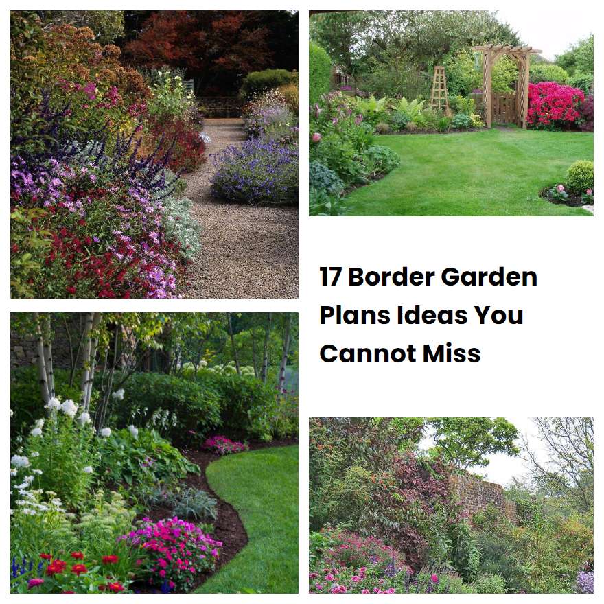 17 Border Garden Plans Ideas You Cannot Miss | SharonSable
