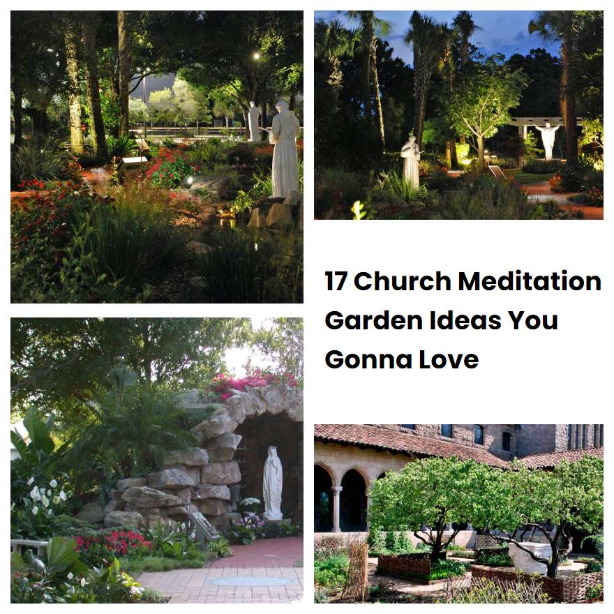 17 Church Meditation Garden Ideas You Gonna Love | SharonSable