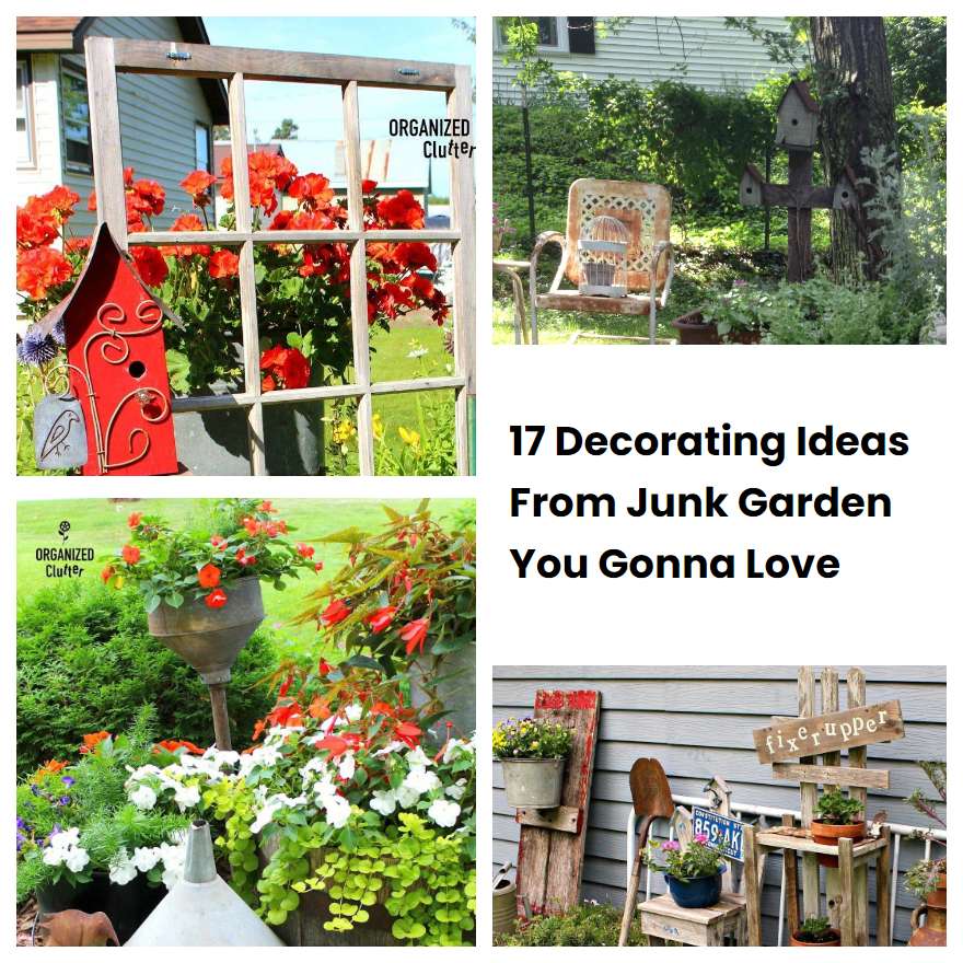 17 Decorating Ideas From Junk Garden You Gonna Love | SharonSable