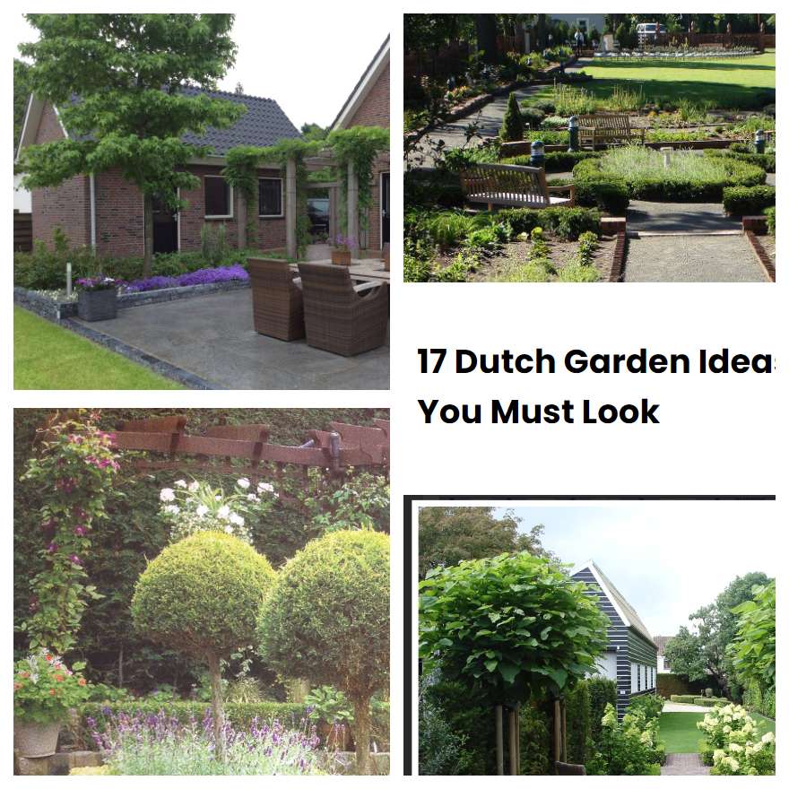 17 Dutch Garden Ideas You Must Look | SharonSable