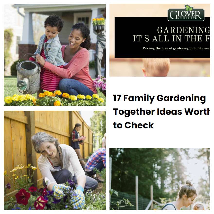 17 Family Gardening Together Ideas Worth to Check | SharonSable