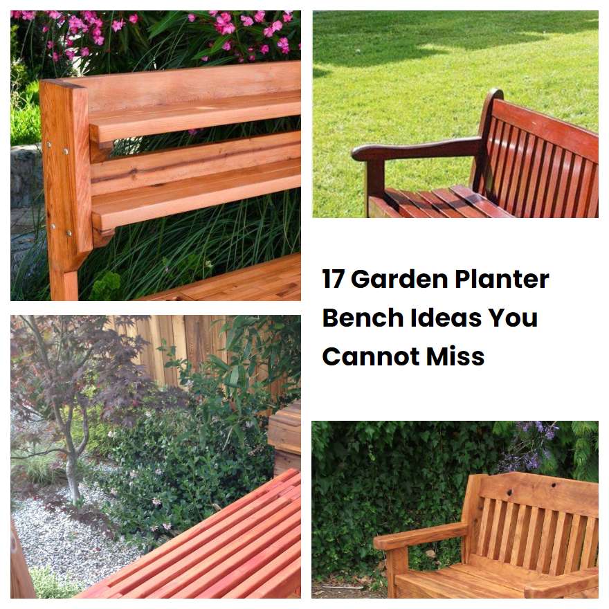 17 Garden Planter Bench Ideas You Cannot Miss | SharonSable