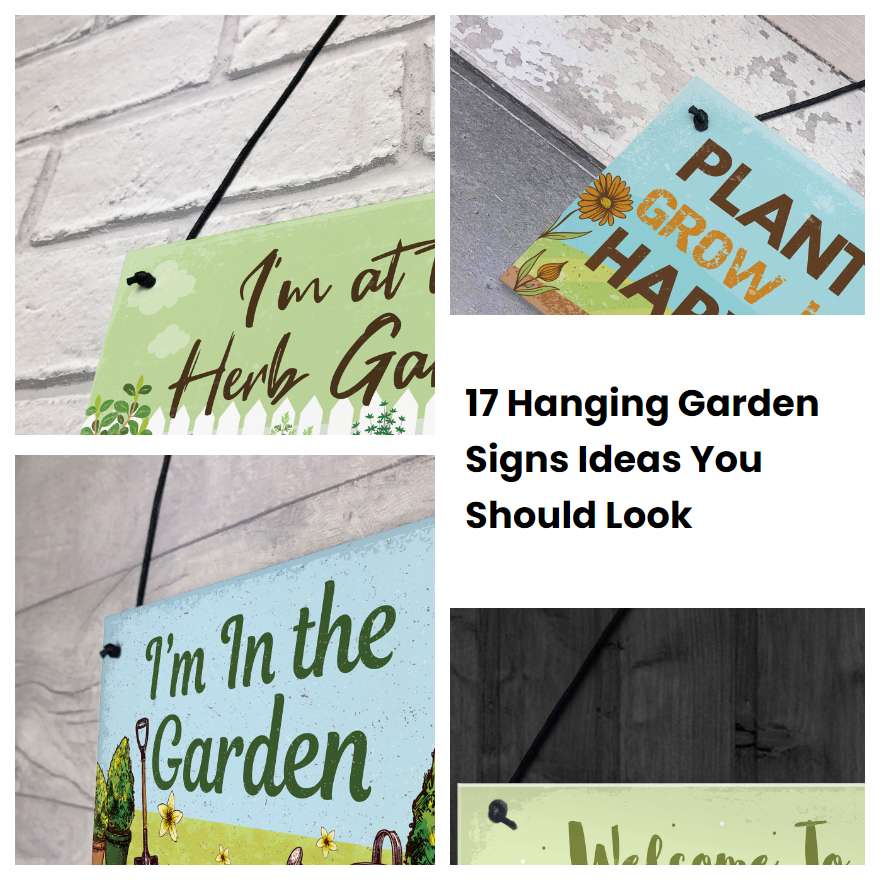 17 Hanging Garden Signs Ideas You Should Look | SharonSable