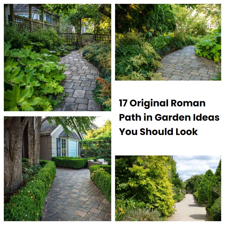 17 Original Roman Path in Garden Ideas You Should Look | SharonSable