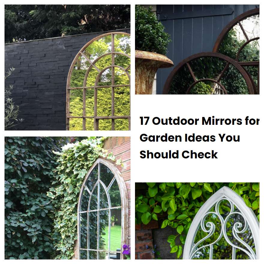17 Outdoor Mirrors for Garden Ideas You Should Check | SharonSable
