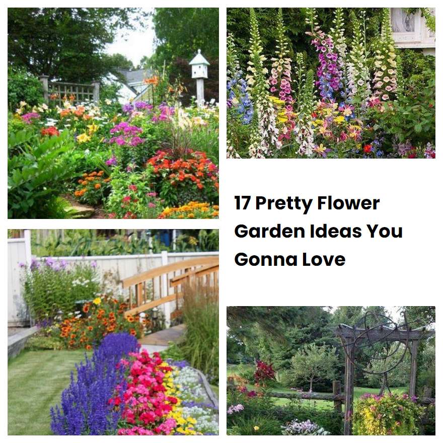 17 Pretty Flower Garden Ideas You Gonna Love | SharonSable