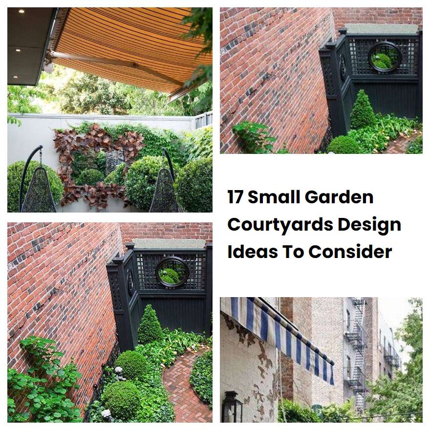 17 Small Garden Courtyards Design Ideas To Consider | SharonSable