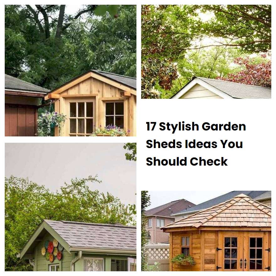 17 Stylish Garden Sheds Ideas You Should Check | SharonSable