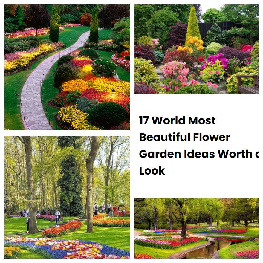 17 World Most Beautiful Flower Garden Ideas Worth a Look | SharonSable