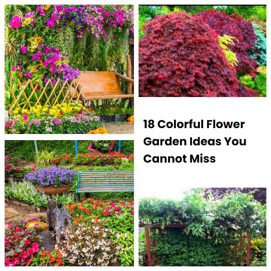 18 Colorful Flower Garden Ideas You Cannot Miss | SharonSable