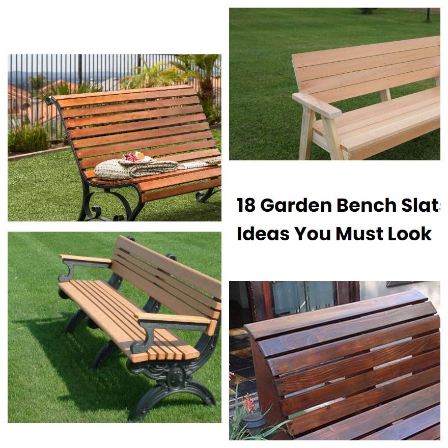 18 Garden Bench Slats Ideas You Must Look | SharonSable