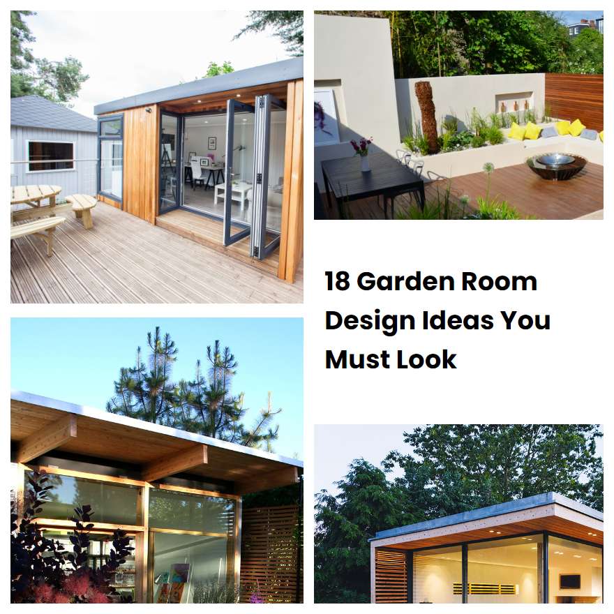 18 Garden Room Design Ideas You Must Look | SharonSable