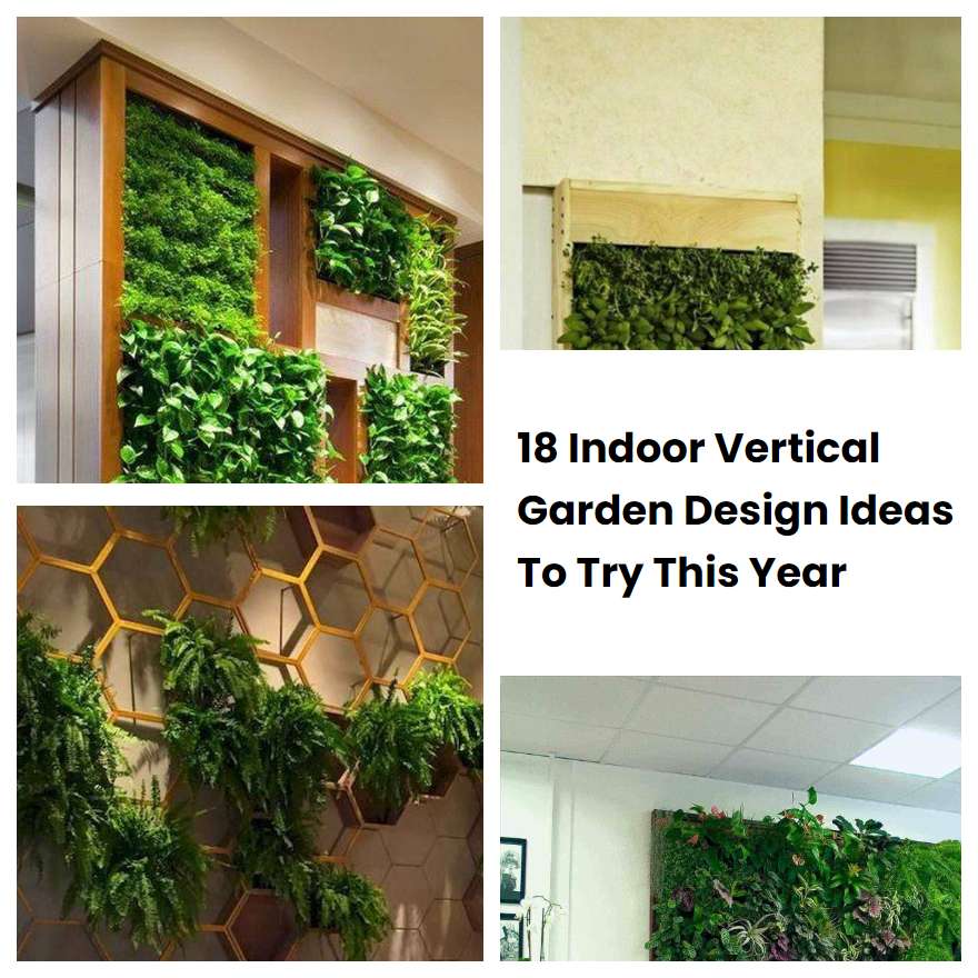18 Indoor Vertical Garden Design Ideas To Try This Year | SharonSable