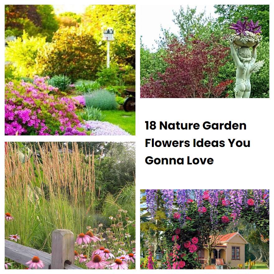 18 Nature Garden Flowers Ideas You Gonna Love | SharonSable