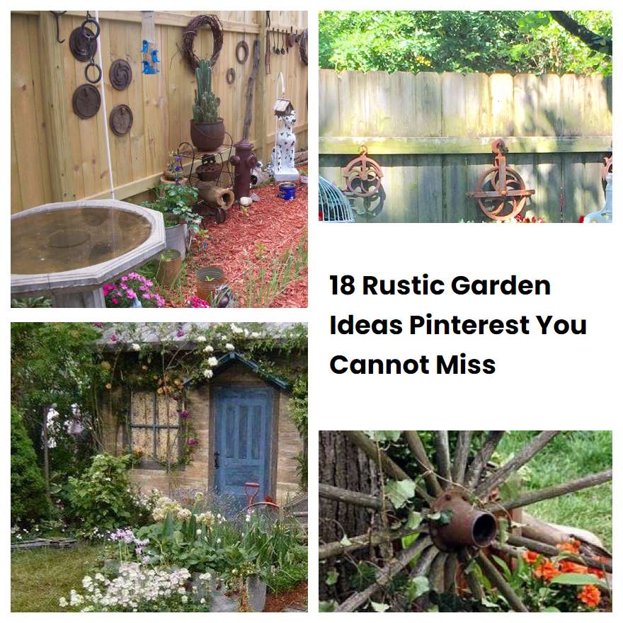 18 Rustic Garden Ideas Pinterest You Cannot Miss | SharonSable