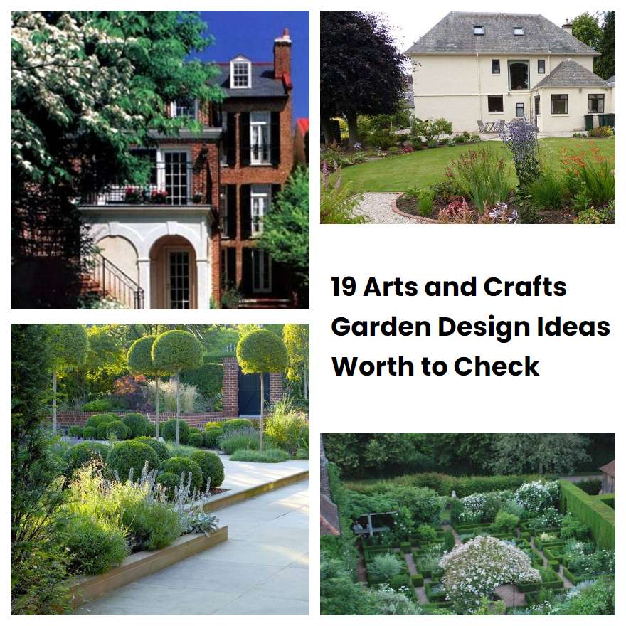 19 Arts and Crafts Garden Design Ideas Worth to Check | SharonSable