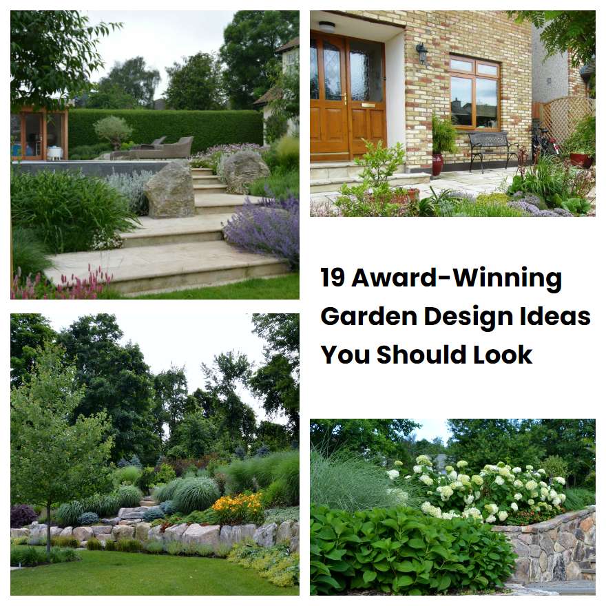 19 Award-Winning Garden Design Ideas You Should Look | SharonSable