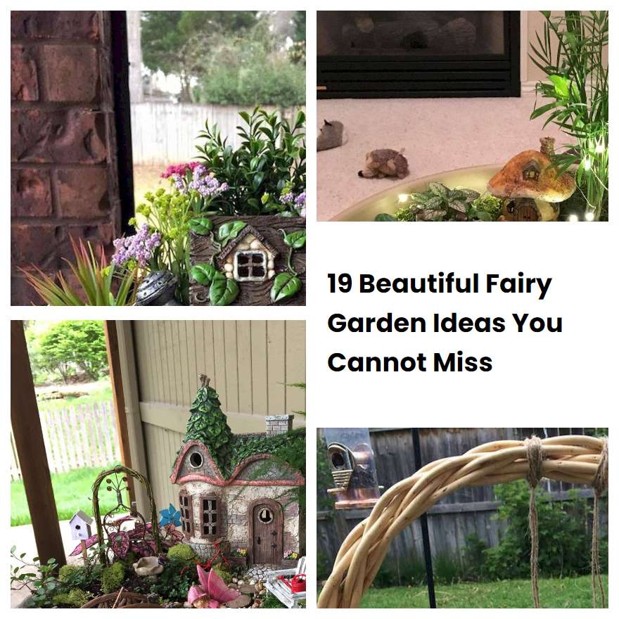 19 Beautiful Fairy Garden Ideas You Cannot Miss | SharonSable