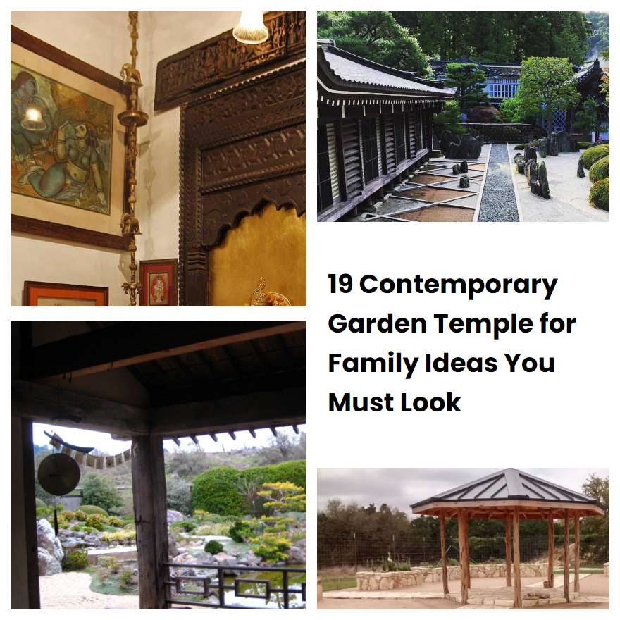 19 Contemporary Garden Temple for Family Ideas You Must Look | SharonSable