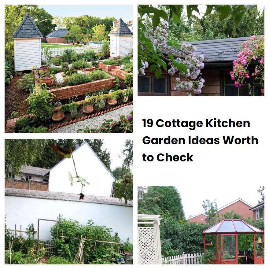 19 Cottage Kitchen Garden Ideas Worth to Check | SharonSable
