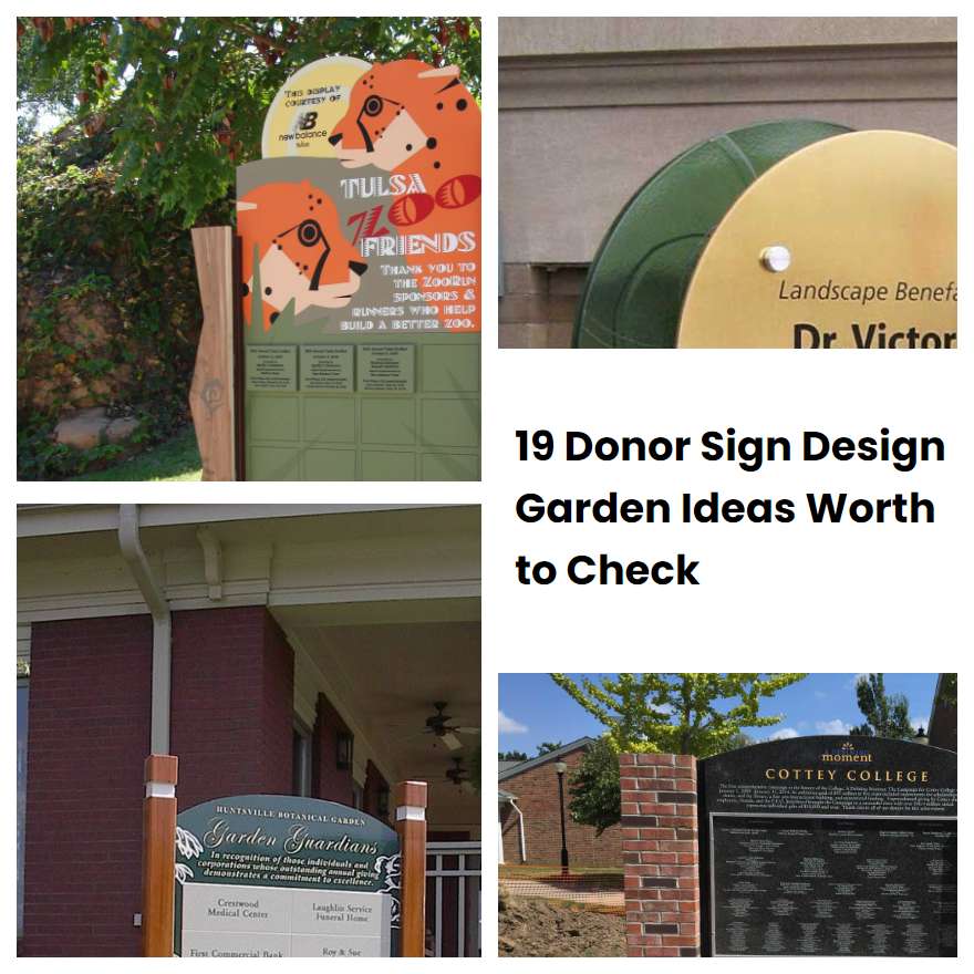 19 Donor Sign Design Garden Ideas Worth to Check | SharonSable