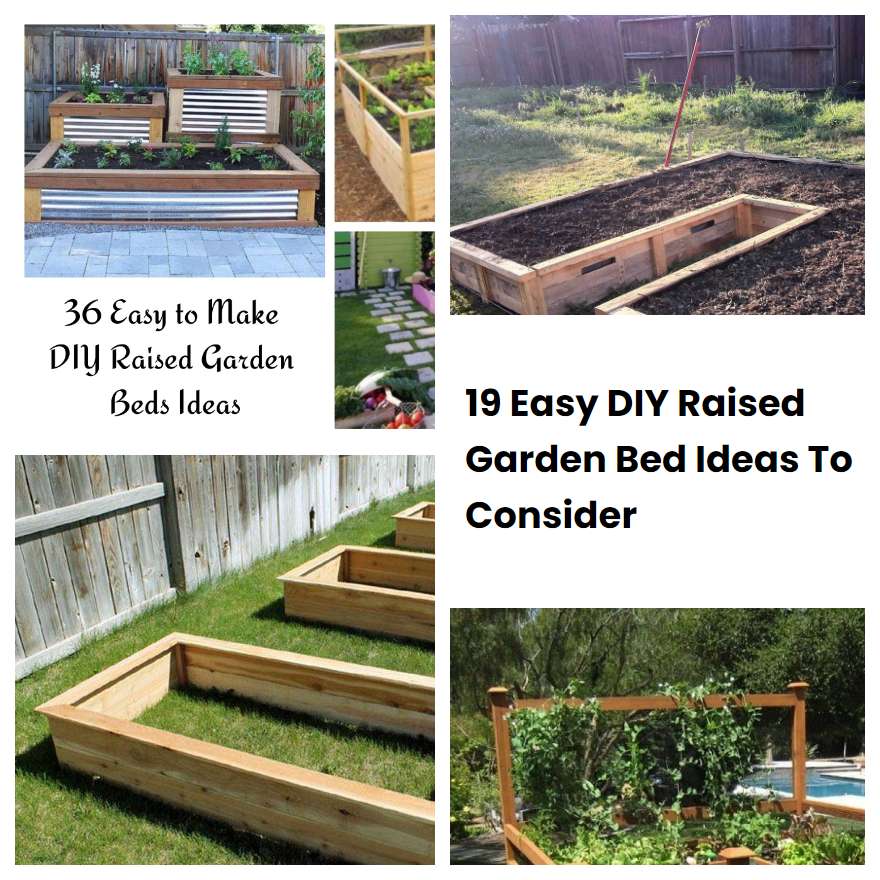 19 Easy DIY Raised Garden Bed Ideas To Consider | SharonSable