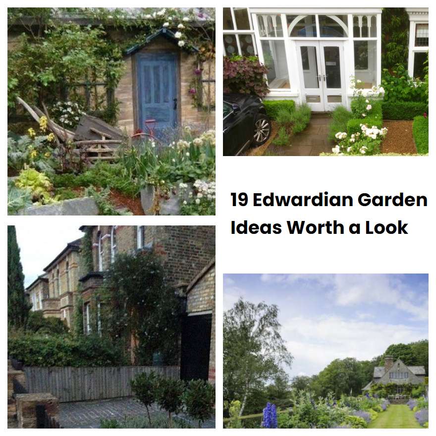 19 Edwardian Garden Ideas Worth a Look | SharonSable