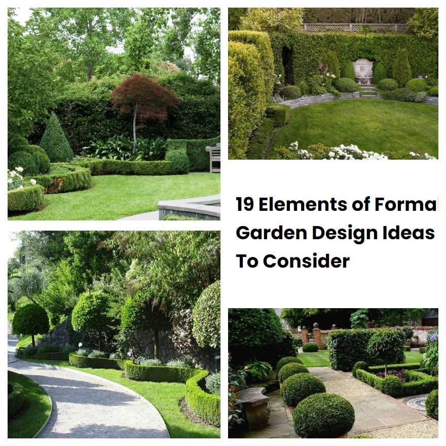 19 Elements of Formal Garden Design Ideas To Consider | SharonSable