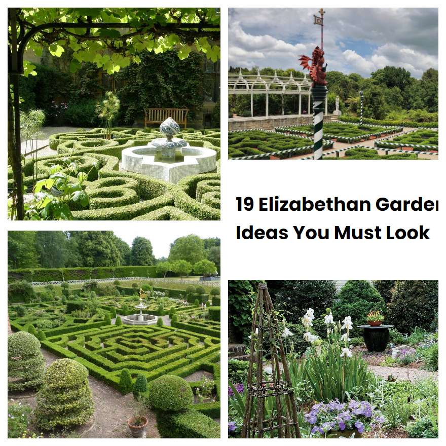 19 Elizabethan Garden Ideas You Must Look | SharonSable