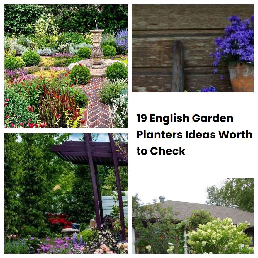 19 English Garden Planters Ideas Worth to Check | SharonSable